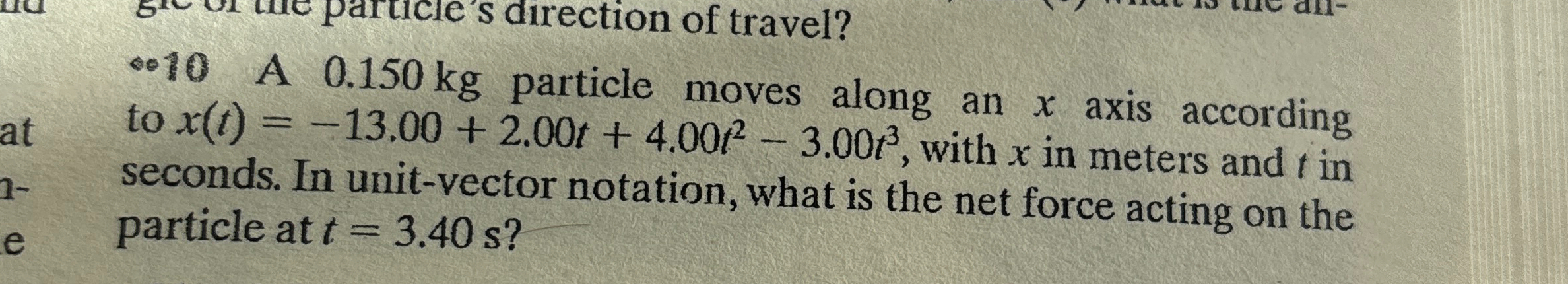 Solved 0*10 ﻿A 0.150 ﻿kg particle moves along an x ﻿axis | Chegg.com