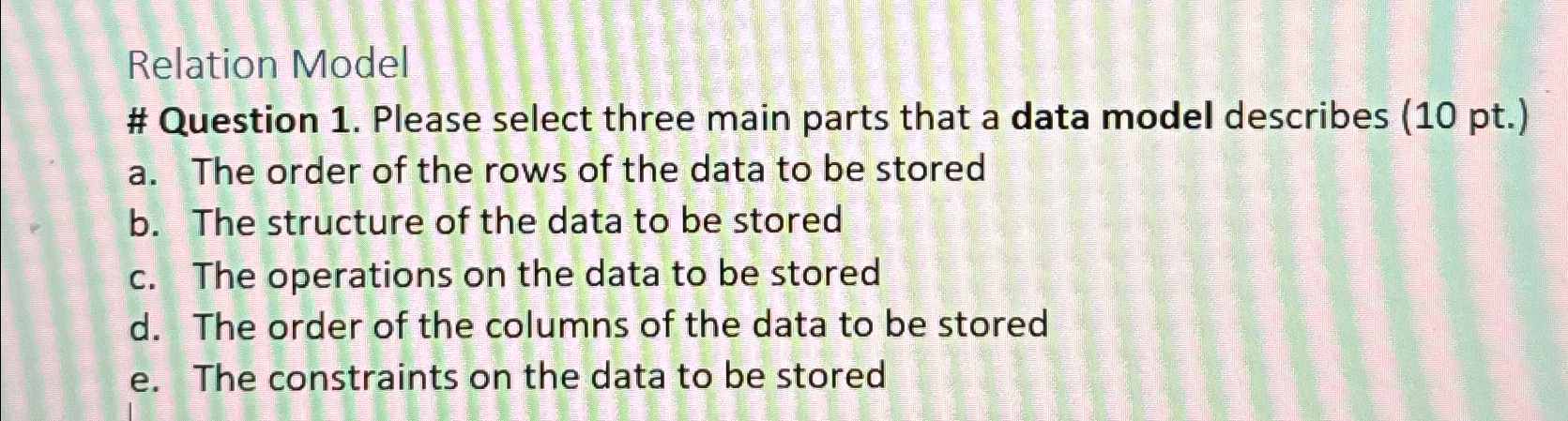 Solved Relation Model# Question 1. ﻿Please select three main | Chegg.com