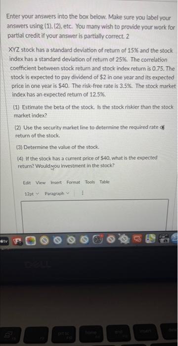 Solved Enter your answers into the box below. Make sure you | Chegg.com
