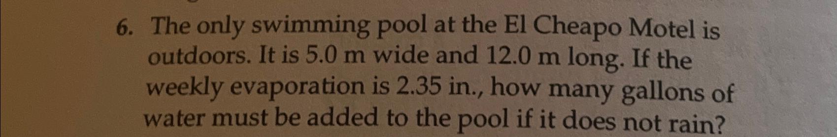 Solved The only swimming pool at the El Cheapo Motel is | Chegg.com