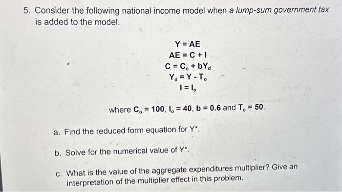 Solved Consider the following national income model when a | Chegg.com