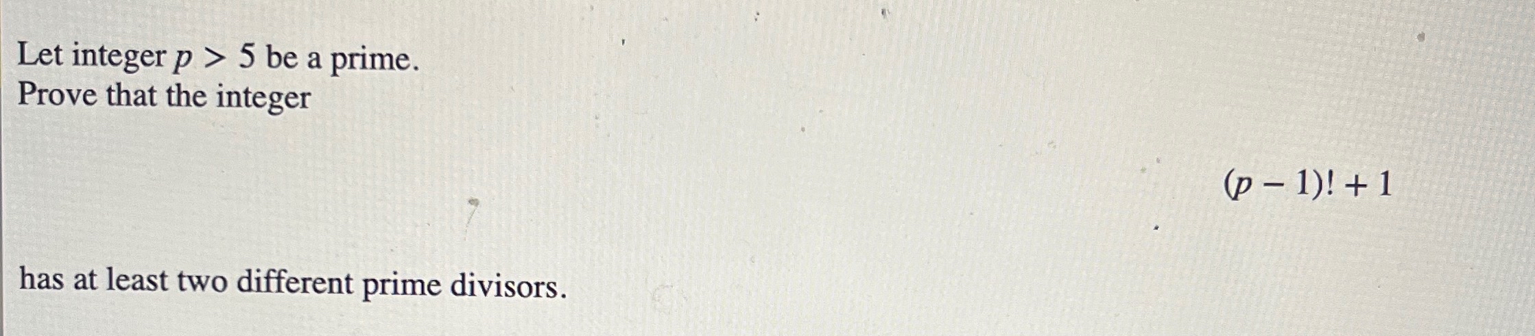 Solved Let integer p>5 ﻿be a prime.Prove that the | Chegg.com