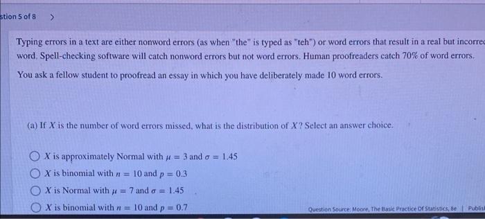 Solved stion 5 of 8 > Typing errors in a text are either | Chegg.com
