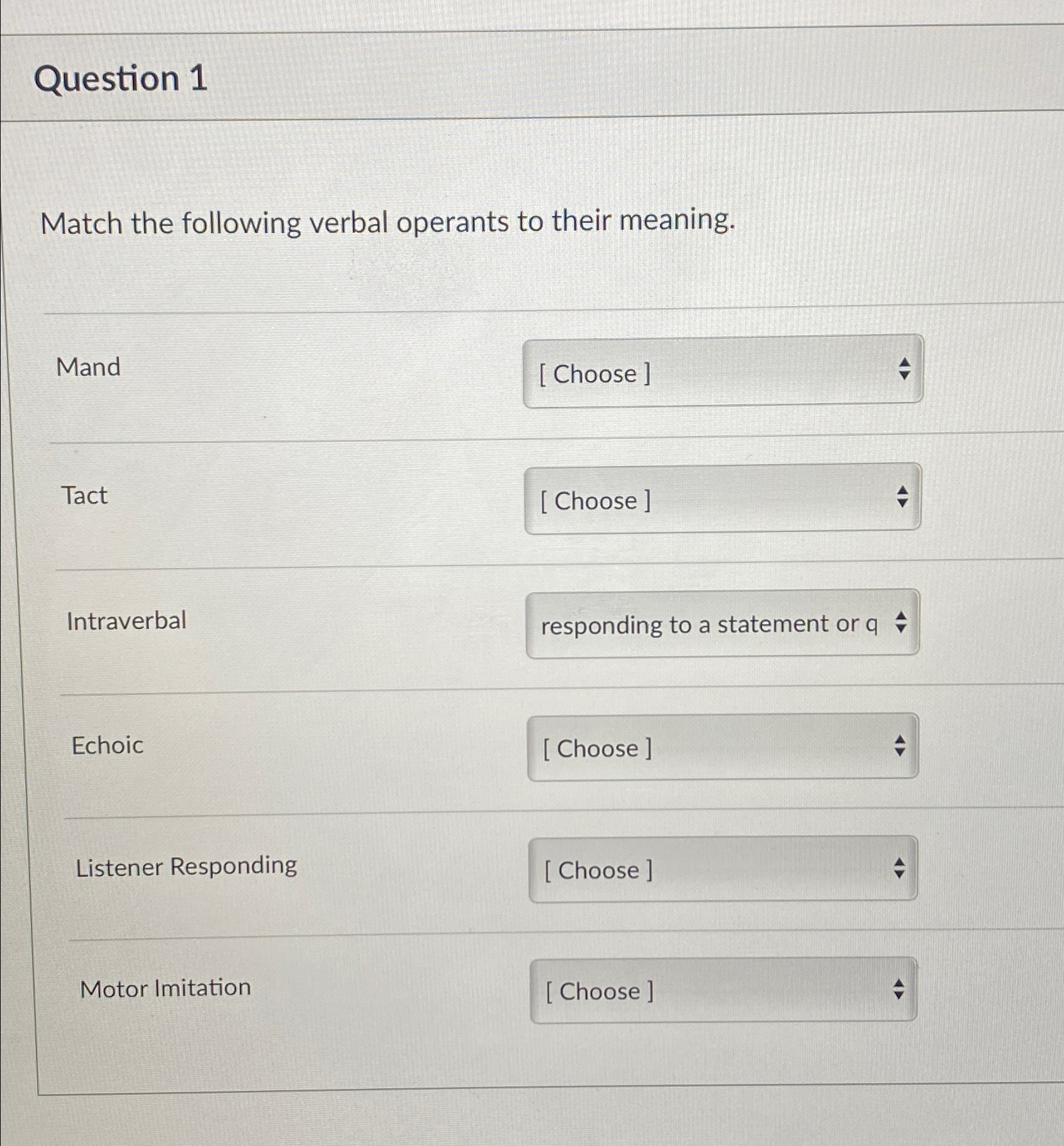 Solved Question 1Match the following verbal operants to | Chegg.com