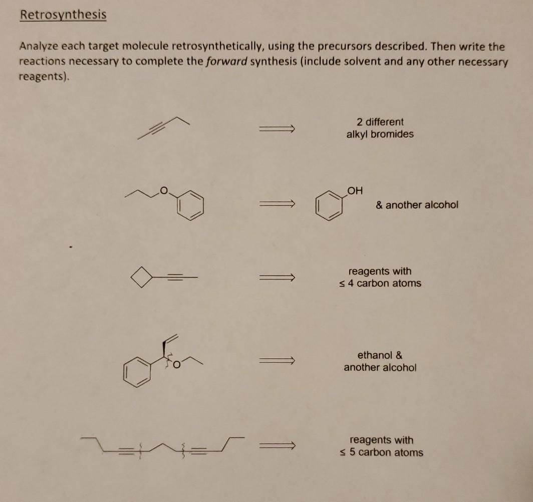 Solved Retrosynthesis Analyze each target molecule | Chegg.com