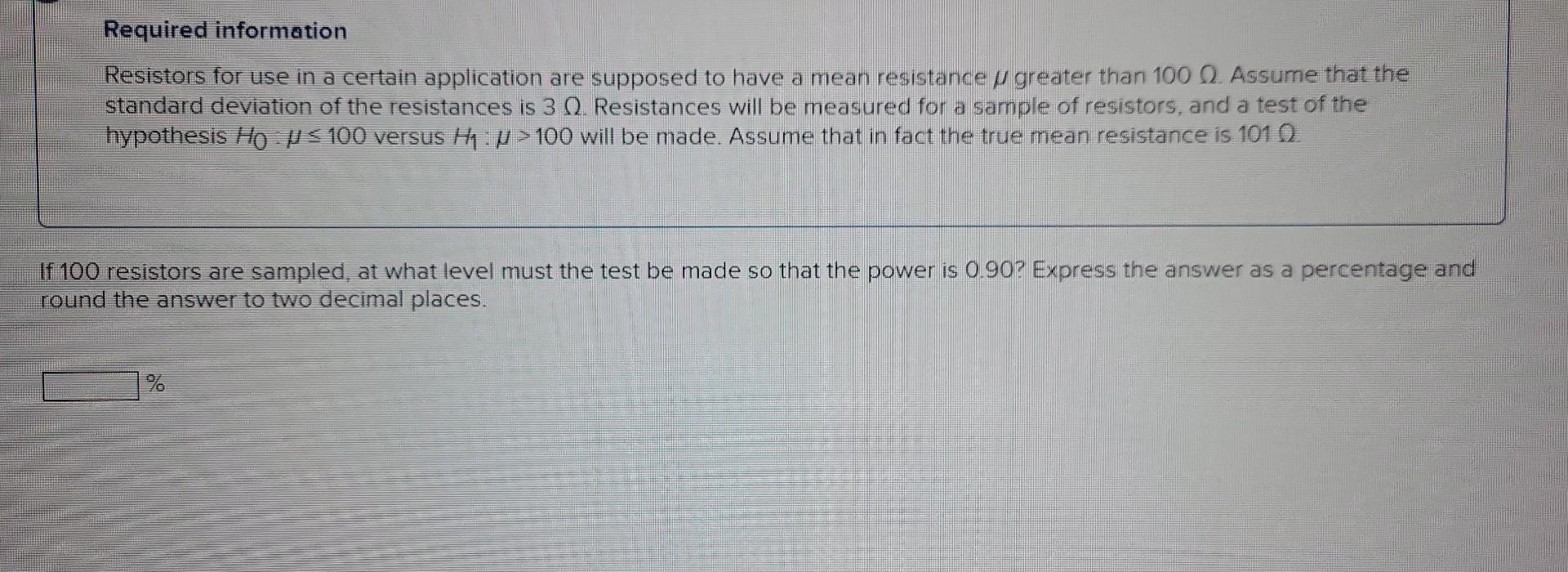 Solved Required information Resistors for use in a certain | Chegg.com