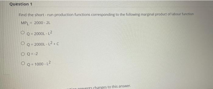 Solved Question 1 Find the short-run production functions | Chegg.com