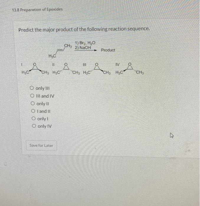 Solved 13.8 Preparation of Epoxides Predict the major | Chegg.com