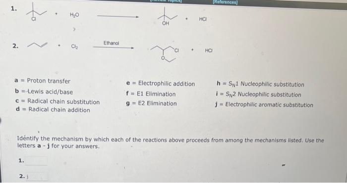 Solved 2. a= Proton transfer e = Electrophilic addition | Chegg.com