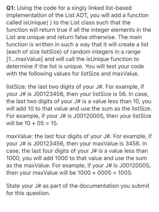 Solved Q1: Using the code for a singly linked list-based | Chegg.com