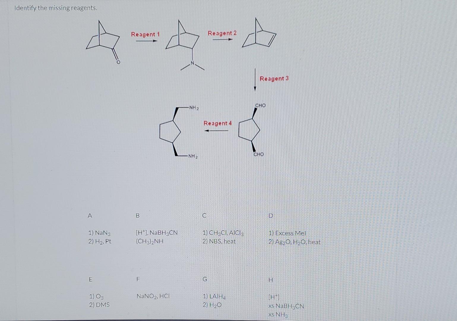 Solved Identify the missing reagents. Reagent 1 Reagent 2 | Chegg.com