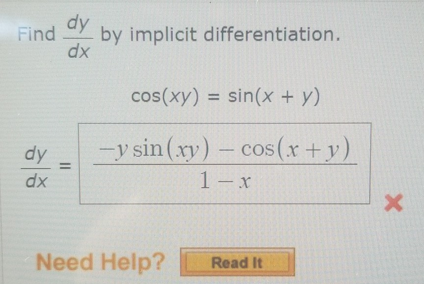 Solved dy Find by implicit differentiation, dx cos(xy) = | Chegg.com