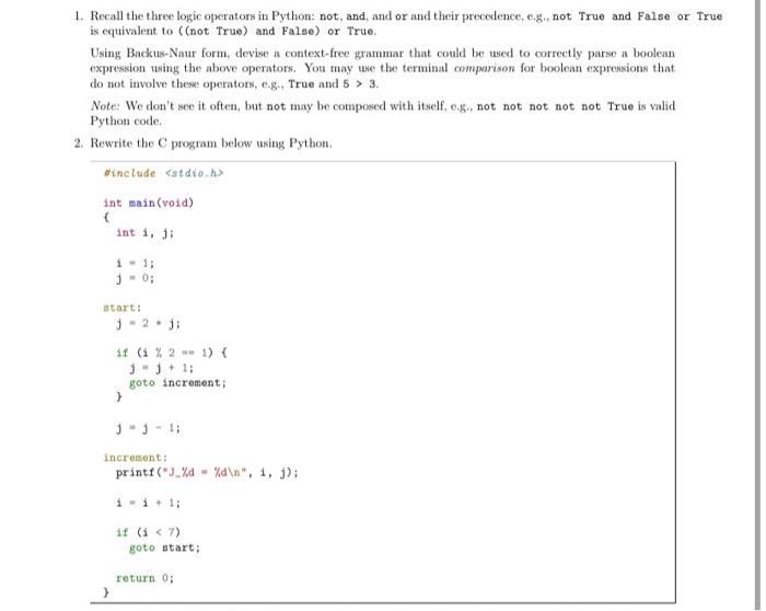 Solved 1. Recall the three logic operators in Python: not, | Chegg.com