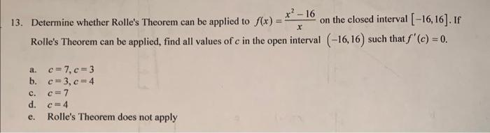 Solved 13. Determine whether Rolle's Theorem can be applied | Chegg.com