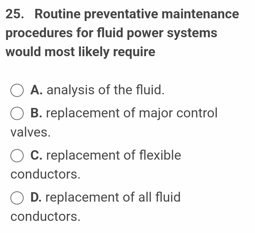 Solved Routine preventative maintenance procedures for fluid | Chegg.com