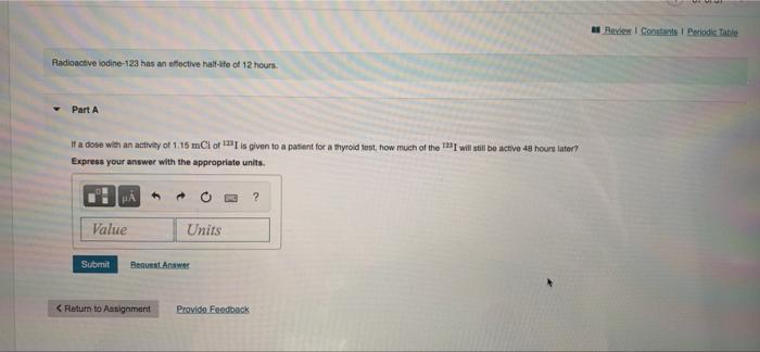 Solved Bel Cos Periodic Table Radioactive lodine-123 has an | Chegg.com