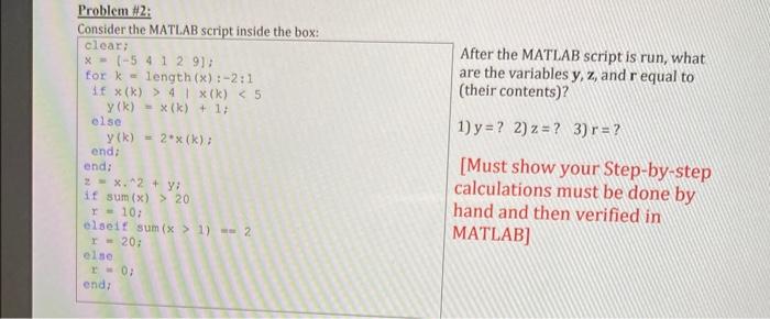 Consider the MATLAB script inside the box: clear; | Chegg.com