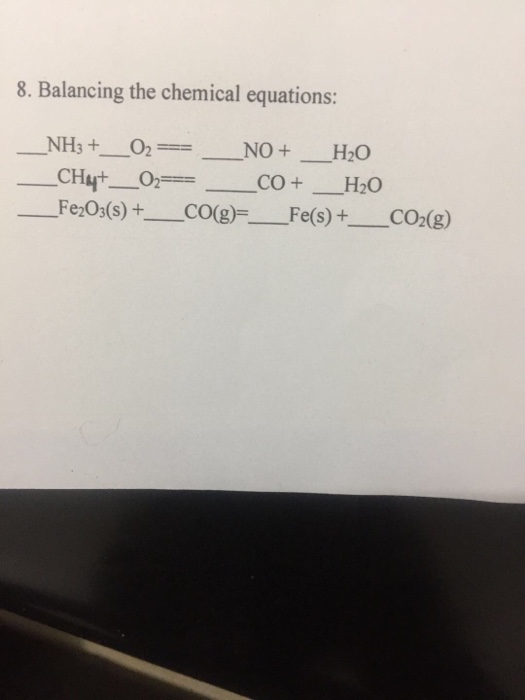 Solved 8. Balancing the chemical equations: NH3 + O2 = NO + | Chegg.com