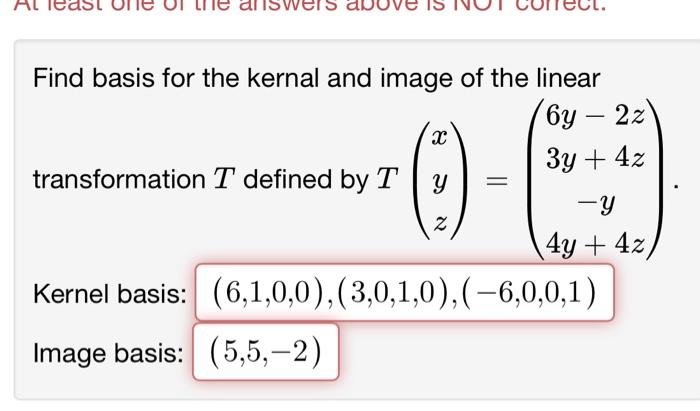 Solved Find basis for the kernal and image of the linear | Chegg.com