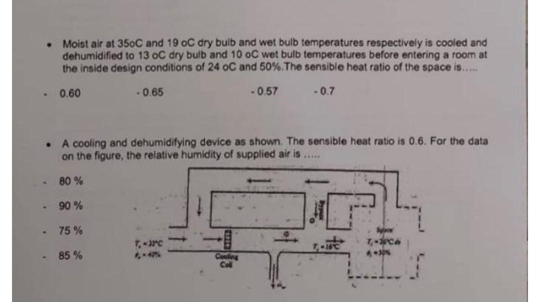 Solved - Moist air at 350C and 190C dry bulb and wet bulb | Chegg.com