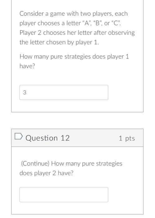 Solved Consider a game with two players, each player chooses | Chegg.com