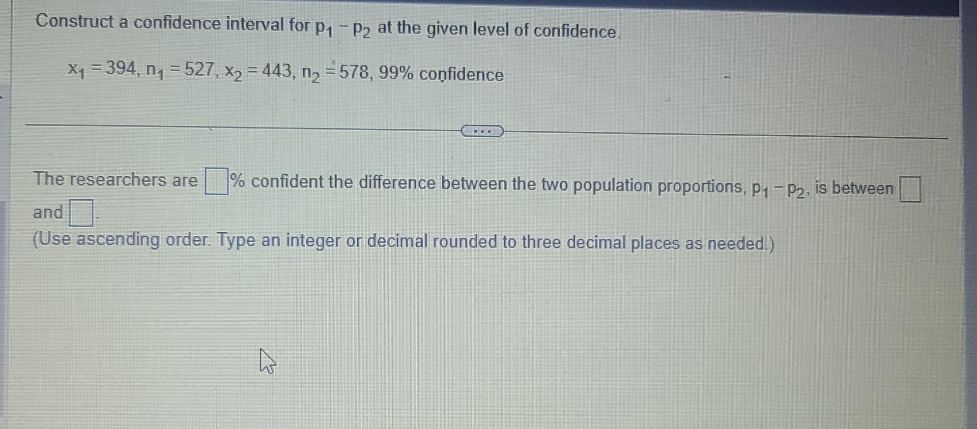 Solved Construct a confidence interval for p1−p2 at the | Chegg.com