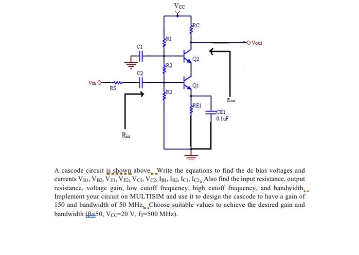 Solved A cascode circuit is shown above. Write the equations | Chegg.com