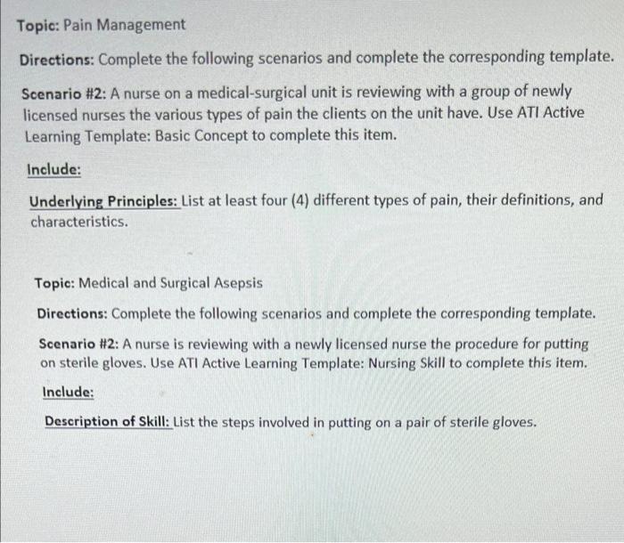 Solved Topic: Pain Management Directions: Complete the | Chegg.com