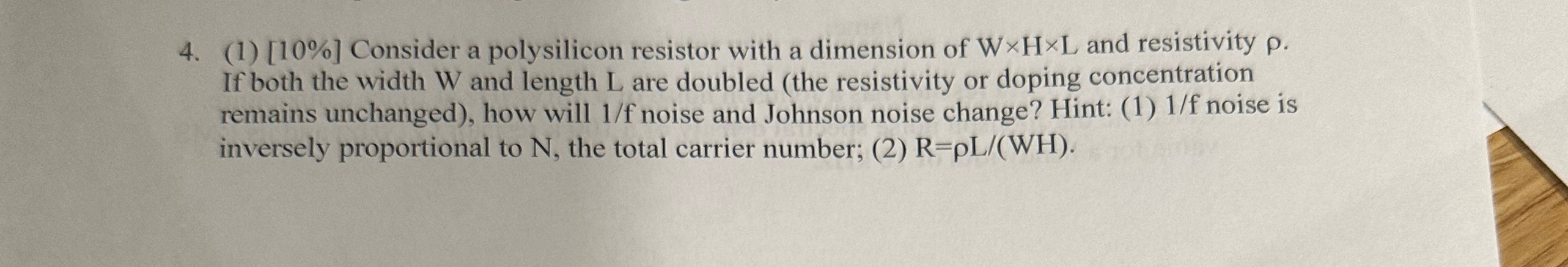 Solved (1) 10% ﻿Consider a polysilicon resistor with a | Chegg.com
