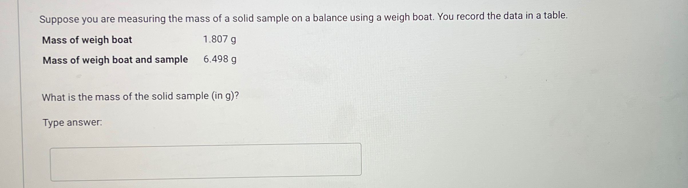 Solved Suppose you are measuring the mass of a solid sample | Chegg.com