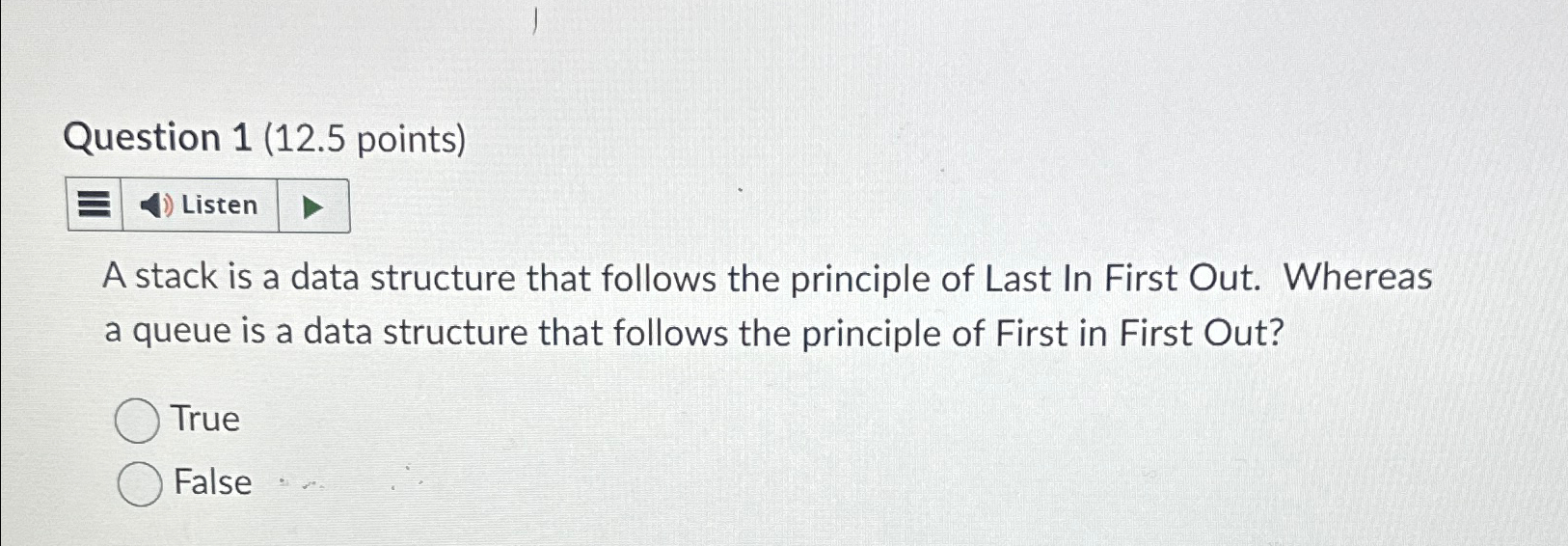 Solved Question 1 (12.5 ﻿points)ListenA stack is a data | Chegg.com