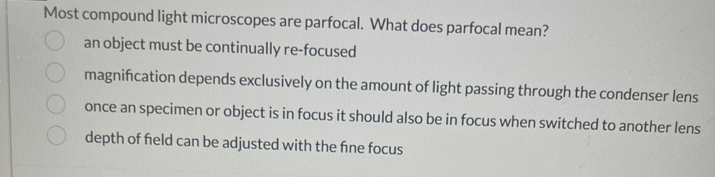 Solved Most compound light microscopes are parfocal. What | Chegg.com
