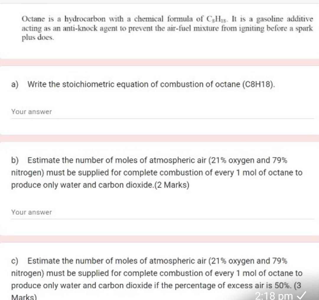 Solved Octane is a hydrocarbon with a chemical formula of | Chegg.com