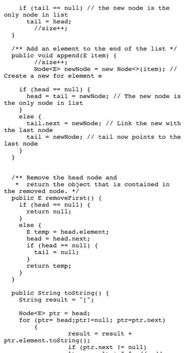 Solved public class MyLinkedList { private Node head, tail; | Chegg.com Solved public class MyLinkedList { private Node head, tail; | Chegg.com