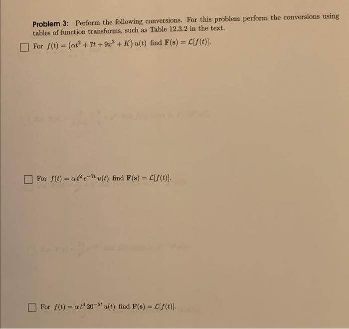 Solved Problem 3: Perform the following conversions. For | Chegg.com