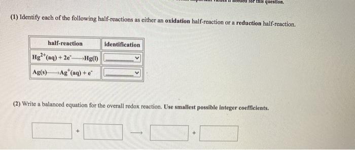 Solved (1) Identify each of the following half-reactions as | Chegg.com