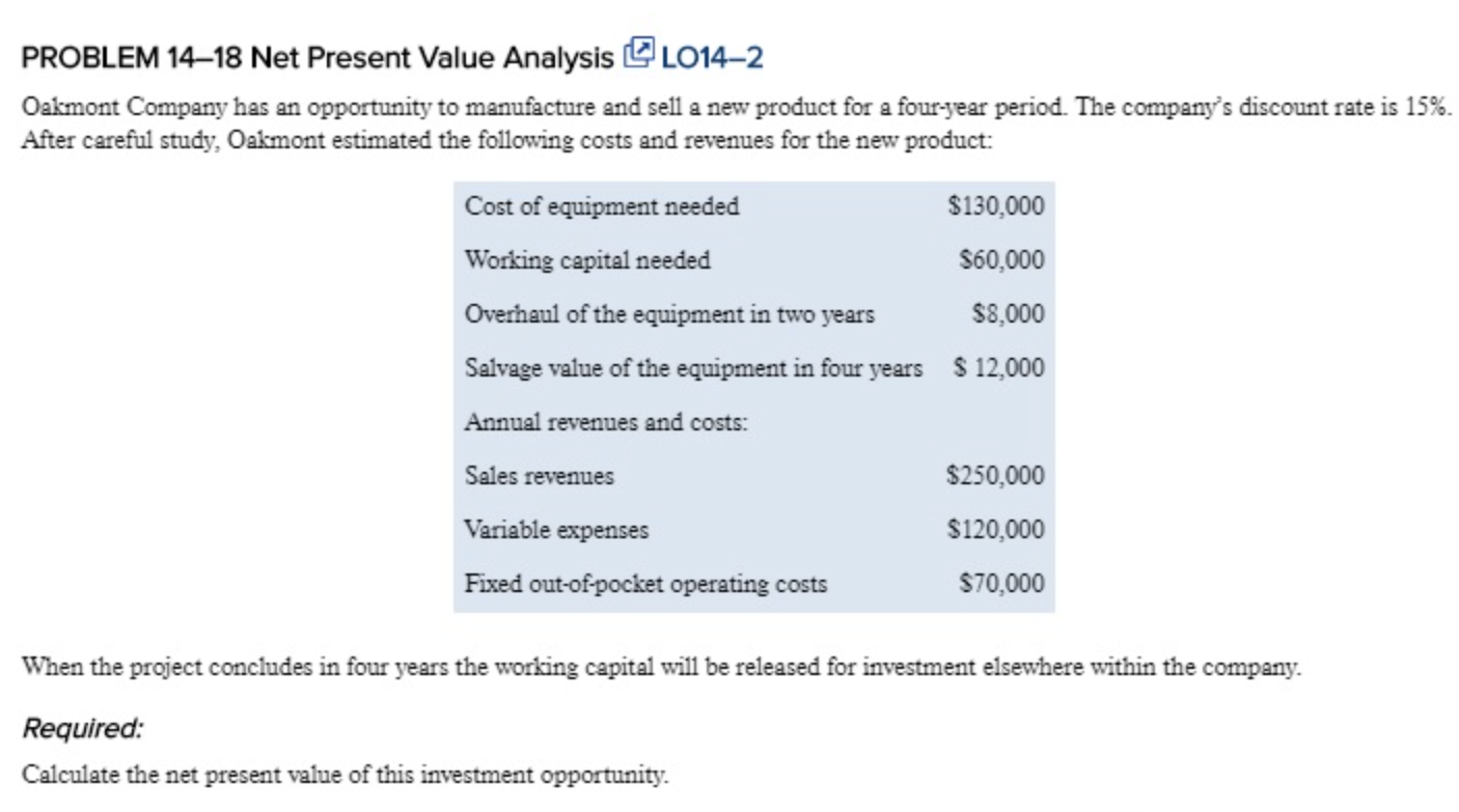PROBLEM 14-18 ﻿Net Present Value Analysis | Chegg.com