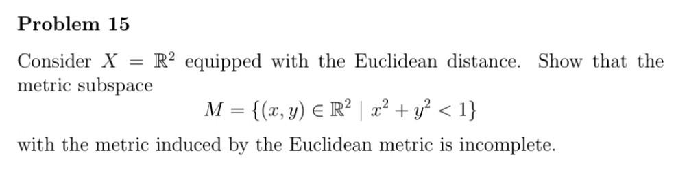 Solved Problem 15 Consider X R2 equipped with the Euclidean | Chegg.com