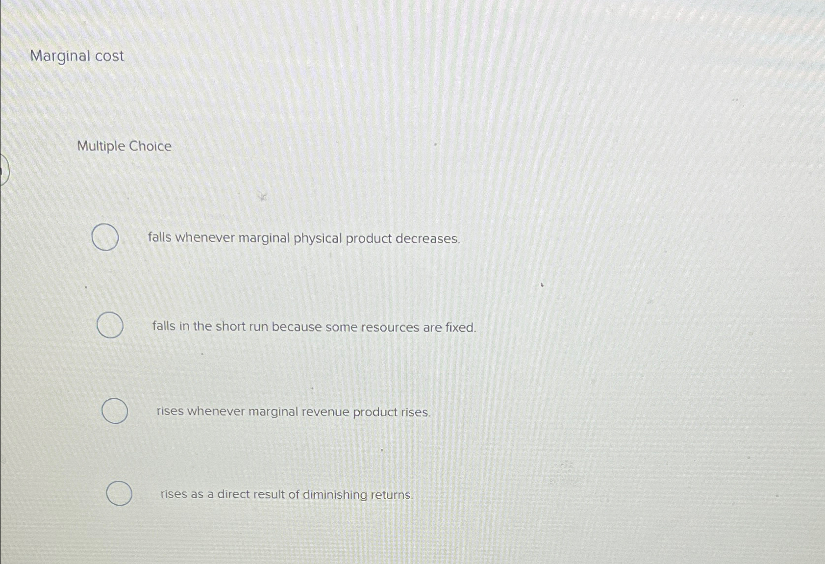 Solved Marginal costMultiple Choice ﻿falls whenever | Chegg.com