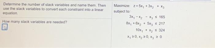 Solved Determine the number of slack variables and name | Chegg.com