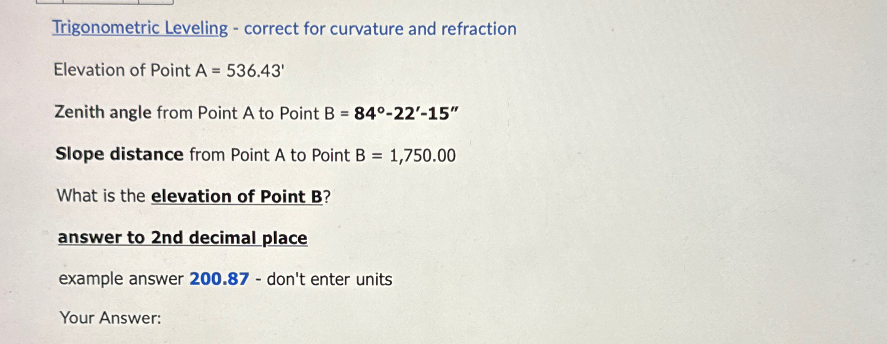 Solved Trigonometric Leveling - ﻿correct for curvature and | Chegg.com