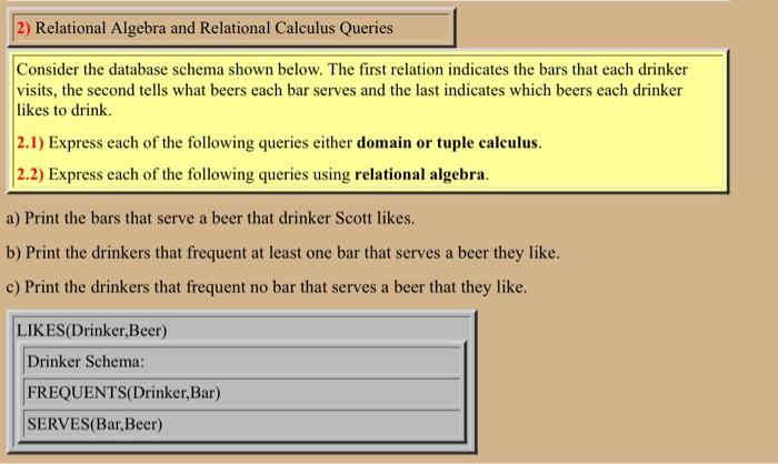 Solved 2) Relational Algebra and Relational Calculus Queries | Chegg.com