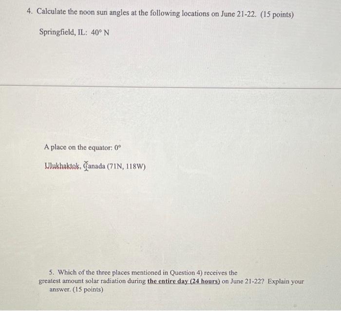 Solved 4. Calculate the noon sun angles at the following | Chegg.com