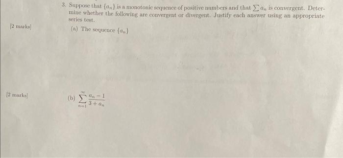 Solved 3. Suppose that {an} is a monotonic sequence of | Chegg.com