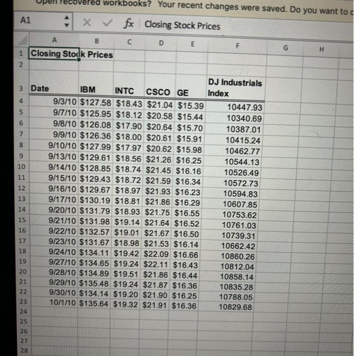 Solved 4) The Excel file Closing Stock Prices provides data | Chegg.com