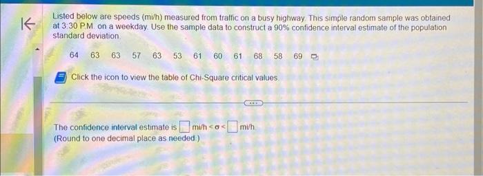 Solved Listed below are speeds (mih) measured from tratfic | Chegg.com