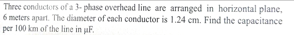 Solved Three conductors of a 3-phase overhead line are | Chegg.com