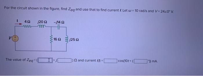 Solved For the circuit shown in the figure, find Zeq and use | Chegg.com