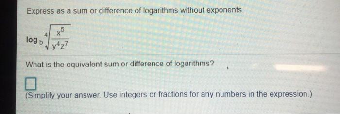 Solved Express as a sum or difference of logarithms without | Chegg.com