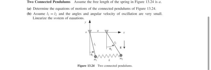 Solved Two Connected Pendulums Assume the free length of the | Chegg.com